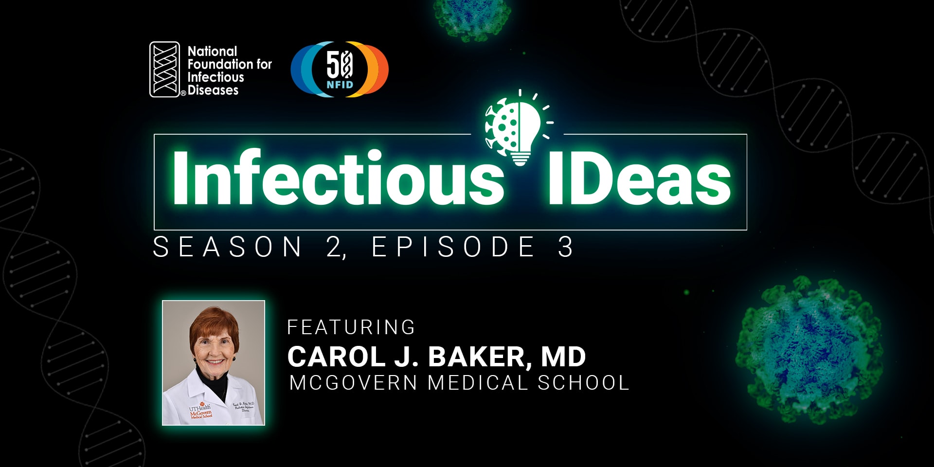 A Career Dedicated to Protecting Pregnant Mothers and Infants with Carol J. Baker, MD – NFID